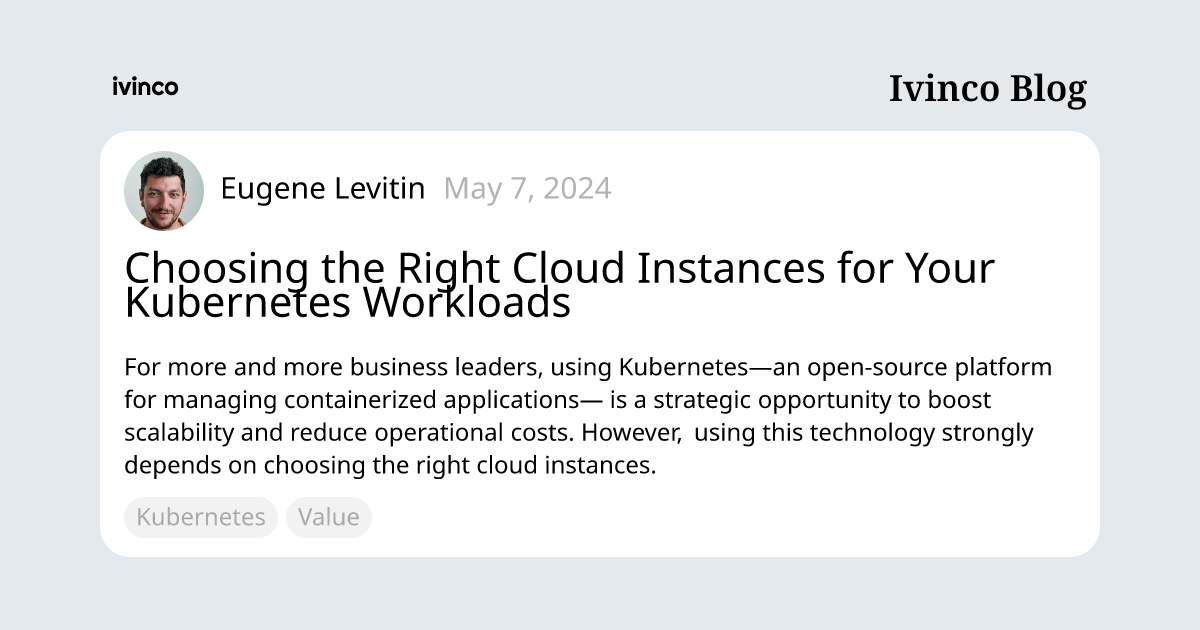 Choosing the Right Cloud Instances for Your Kubernetes Workloads ...