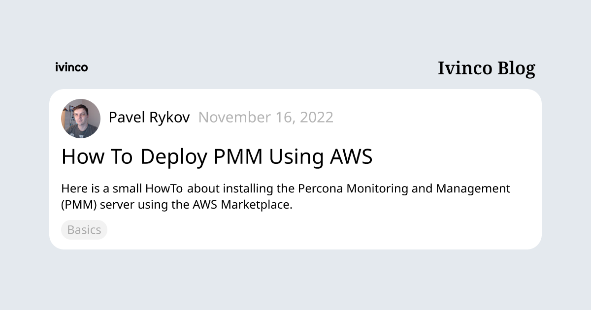 How To Deploy Pmm Using Aws Ivinco Blog 