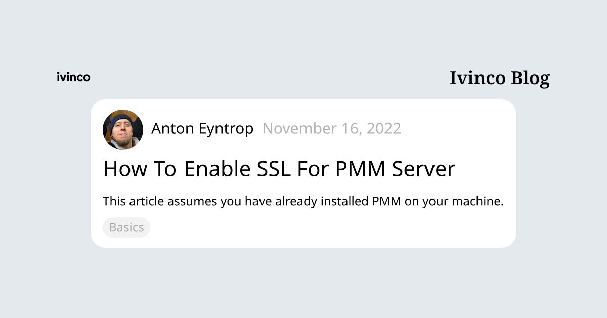 How To Enable SSL For PMM Server | Ivinco Blog How To Enable SSL For PMM Server | Ivinco Blog