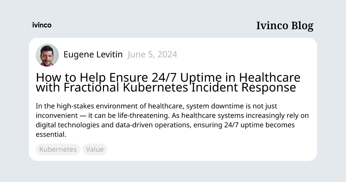 How to Help Ensure 24/7 Uptime in Healthcare with Fractional Kubernetes ...