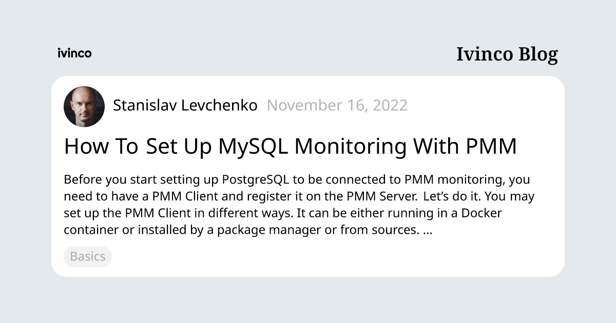 How To Set Up MySQL Monitoring With PMM | Ivinco Blog How To Set Up MySQL Monitoring With PMM | Ivinco Blog