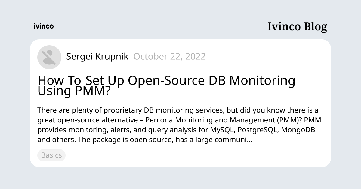 How To Set Up Open-Source DB Monitoring Using PMM? | Ivinco Blog